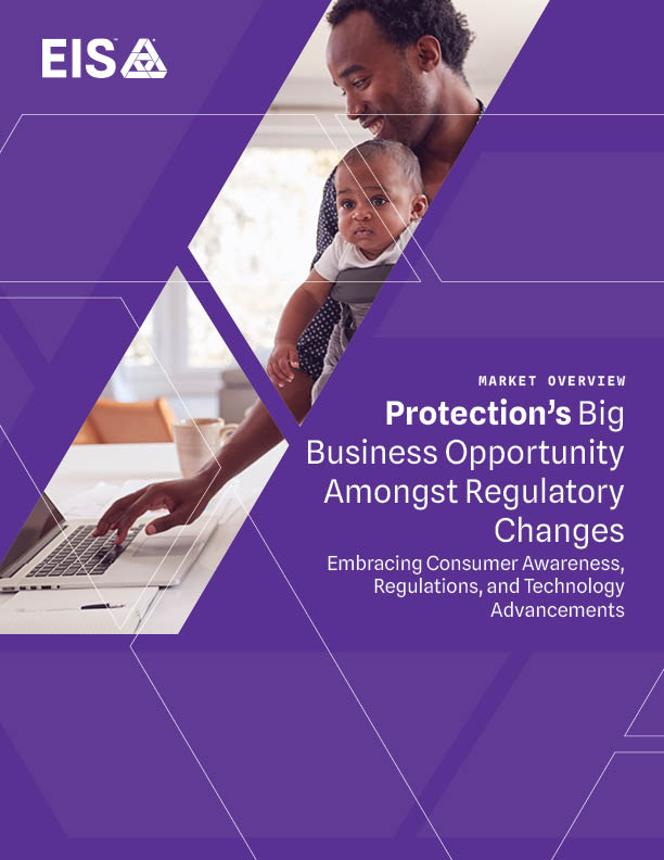 Protection’s Big Business Opportunity Amongst Regulatory Changes - EIS